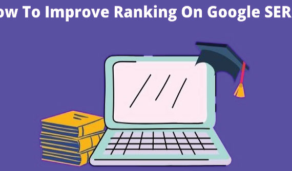 3 Ways to Improve Your Rankings in SERP - Wits Technologies Ltd